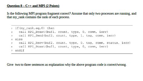 Solved Question 8 C And Mpi 2 Points Is The Following