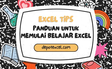 10 Tips Memulai Belajar Excel Untuk Pemula Depot Excel