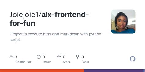 GitHub Joiejoie Alx Frontend For Fun Project To Execute Html And Markdown With Python Script