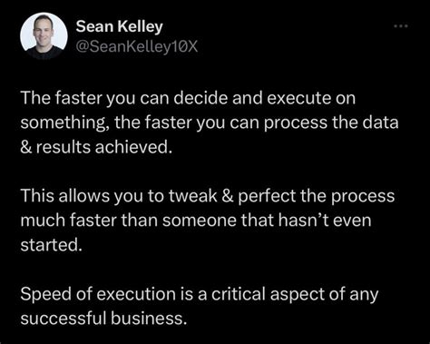 Sean Kelley On Linkedin Speed Of Execution Is A Trait All Successful Entrepreneurs Have Learn How…