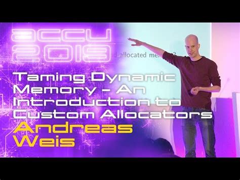 Accu Conference Talk Taming Dynamic Memory An Introduction To Custom Allocators From Accu