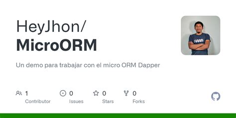 Github Heyjhon Microorm Un Demo Para Trabajar Con El Micro Orm Dapper