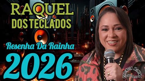 Raquel Dos Teclados Resenha Da Rainha 2026 Youtube