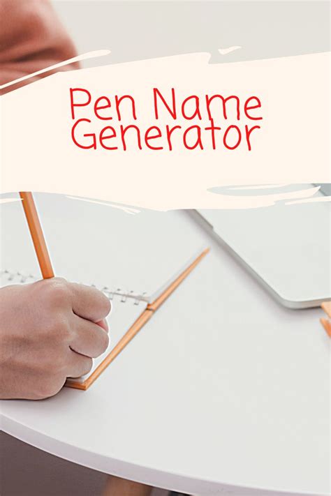 Pen Name Generator Find Your Pen Name In Minutes Pen Name Generator