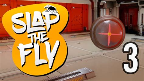 Special Level Slap The Fly 3 Youtube