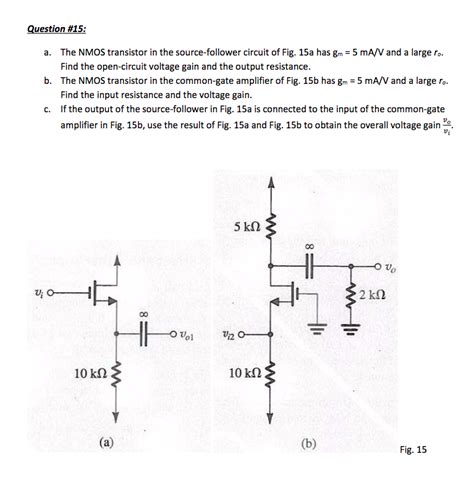 Solved Question 15 A The Nmos Transistor In The