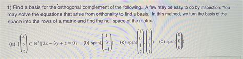 Solved Find A Basis For The Orthogonal Complement Of The Chegg