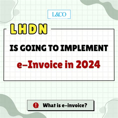 Malaysia LHDN E Invoice Guidelines 50 QnA L Co Accountants