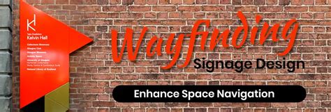 Complete Guide On Wayfinding Signage That Enhances Space Navigation