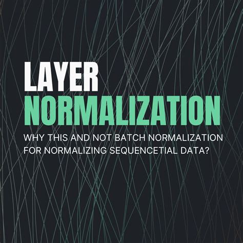 Shaukat Ali Khan On Linkedin Layernormalization Batchnormalization