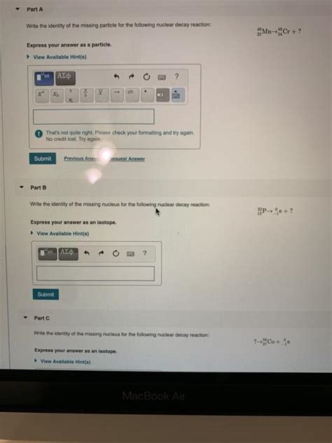 solved part a write the identity of the missing particle for