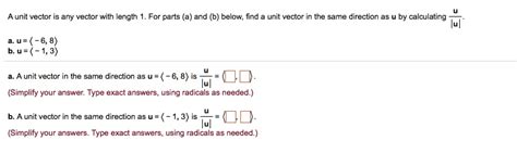 solved aunit vector is any vector with length for parts a and b
