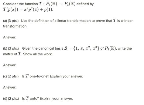 Consider The Function T P R P R Defined By Tpz X P P A Pts Use The Definition Of A Linear