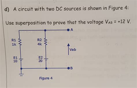 Solved D A Circuit With Two DC Sources Is Shown In Figure Chegg Com