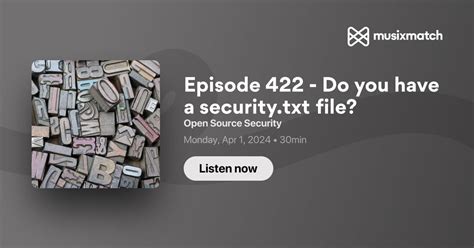 episode 422 do you have a security txt file transcript open source
