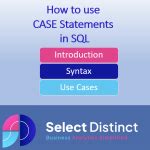 Case Statements In Sql Select Distinct