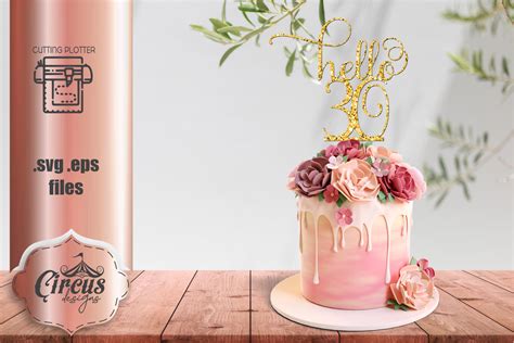 Hello 30 Cake Topper Graphic by Ideart Creative Studio · Creative Fabrica