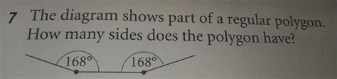 solved 7 the diagram shows part of a regular polygon how many sides