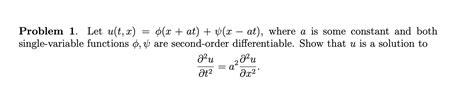 solved problem 1 let u t x ϕ x at ψ x−at where a is