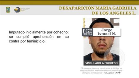 Esclarece Fge El Feminicidio De María Gabriela De Los Ángeles