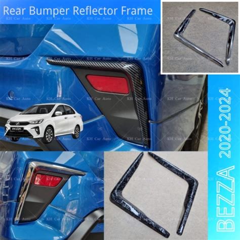 Perodua Bezza Rear Bumper Reflector Frame Cover Kh Car Auto