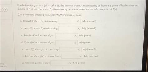 Solved For The Function F X −31x3−21x2 2x Find Intervals