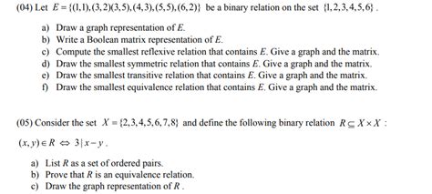 solved 04 let e { 1 1 3 2 3 5 4 3 5 5 6 2 } be
