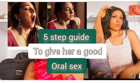 5 Step Guide To Give Her Good Oral Sex 5 Step Guide To Give Her