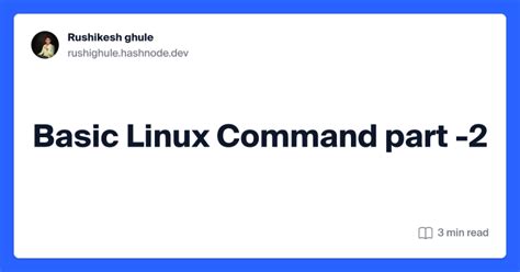 Rushikesh Ghule On Linkedin Basic Linux Command Part 2