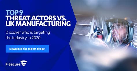 F Secure Corporation On Linkedin Uk Manufacturers Are Targeted By Criminal Groups From All Over