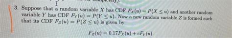 Solved A I 3 Suppose That A Random Variable X Has Cdf Fxu