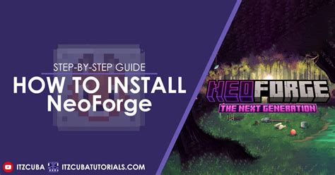 How To Download Install NeoForge ItzCuba