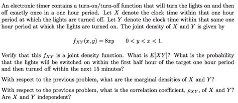 Solved An Electronic Timer Contains A Turn On Turn Off Chegg