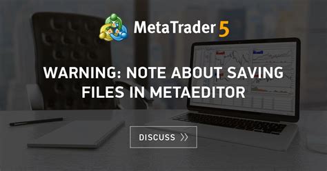 Warning Note About Saving Files In Metaeditor Money Management