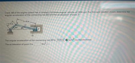 Solved Crank Ab Of The Engine System Has A Constant