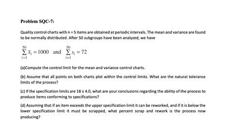 Solved Statistical Quality Control Problem Sqc 5 If The