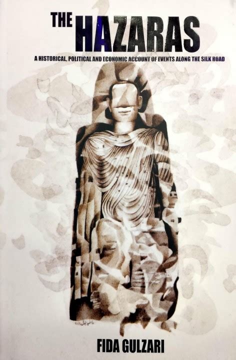 The Hazarasa Historical Political And Economic Account Of Events