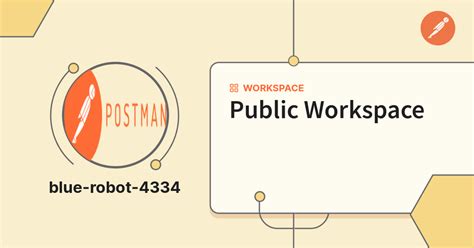 public workspace postman api network