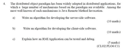 Solved 4 The Distributed Object Paradigm Has Been Widely