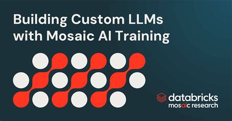 Building Dbrx Class Custom Llms With Mosaic Ai Training Databricks Blog