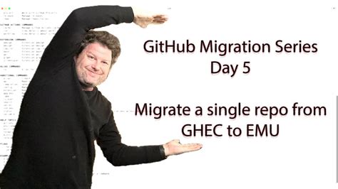 GitHub Migration Series Day Migrate A Single Repository From GHEC To EMU YouTube