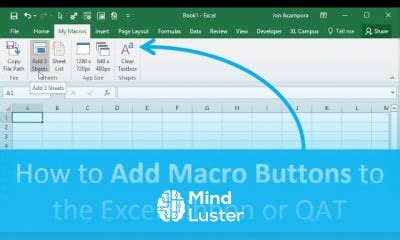 Learn How to Add Macro Buttons to the Excel Ribbon or Quick Access ...