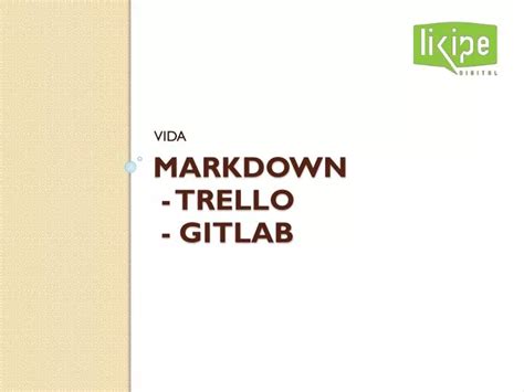 PPT MARKDOWN Trello Gitlab PowerPoint Presentation Free Download ID 2037553