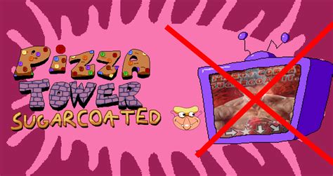 Pizza Tower Sugarcoated Mod For Pizza Tower Pt Mods