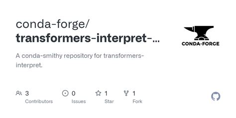 GitHub Conda Forge Transformers Interpret Feedstock A Conda Smithy Repository For