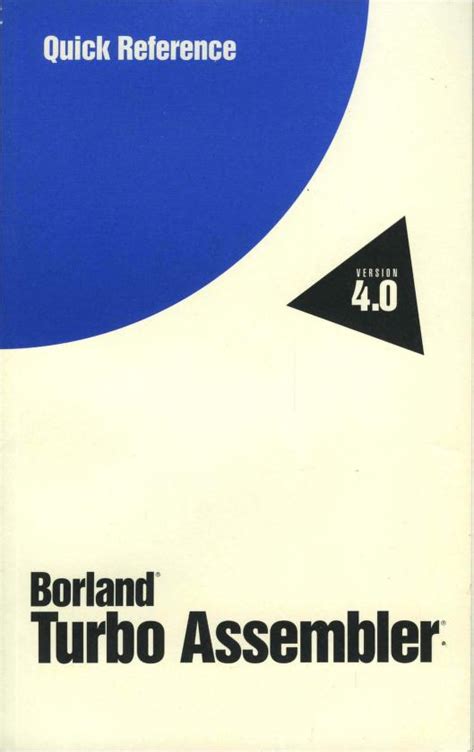 Borland Turbo Assembler Turbo Assembler Version 40 Quick