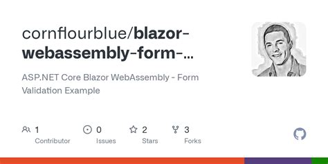 GitHub Cornflourblue Blazor Webassembly Form Validation ASP NET Core Blazor WebAssembly