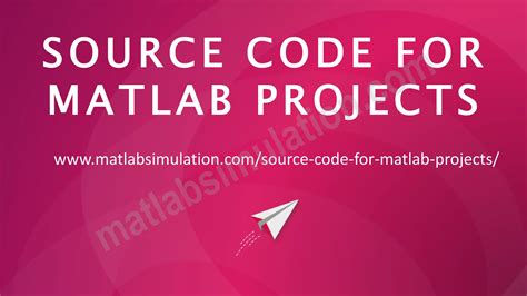 Source Code For Matlab Projects Research Topics Pptx