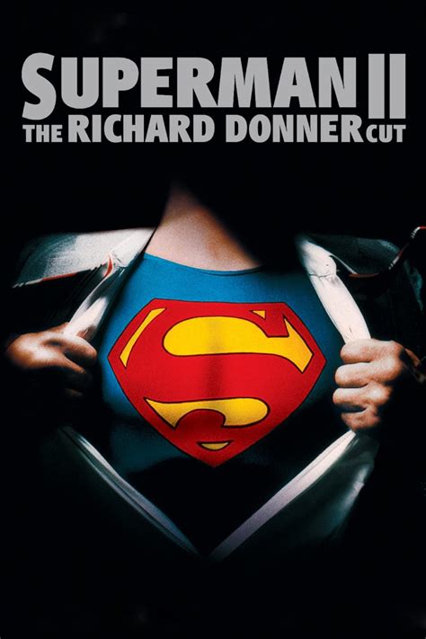 Superman Ii The Richard Donner Cut 2006 Posters — The Movie