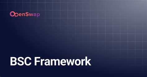 Bsc Framework Openswap
